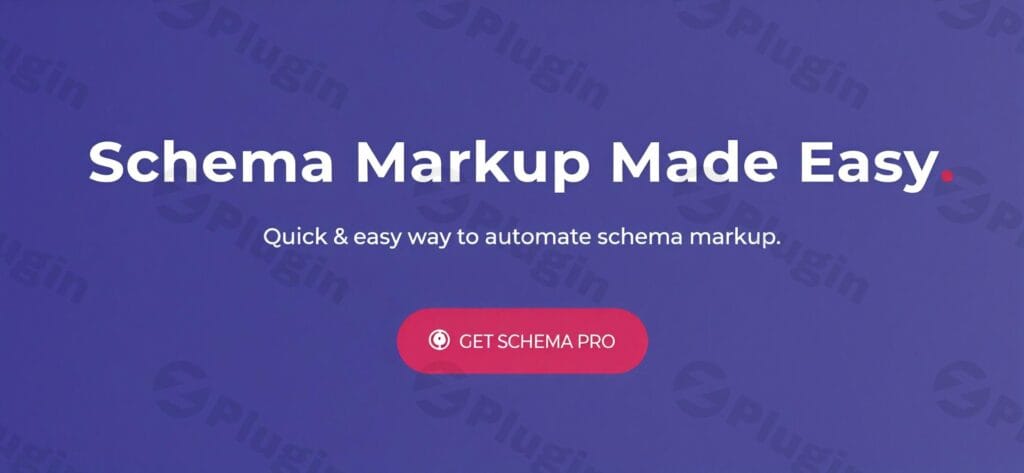 Free Download WP Schema Pro - Best Add Schema With Out Writing Code | 332K+ Active | Wppick